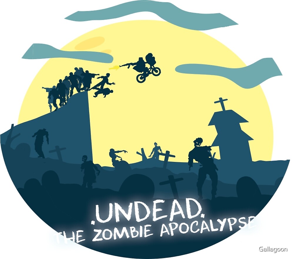 "Undead, The Zombie Apocalypse (ET Spoof)" by Gallagoon | Redbubble