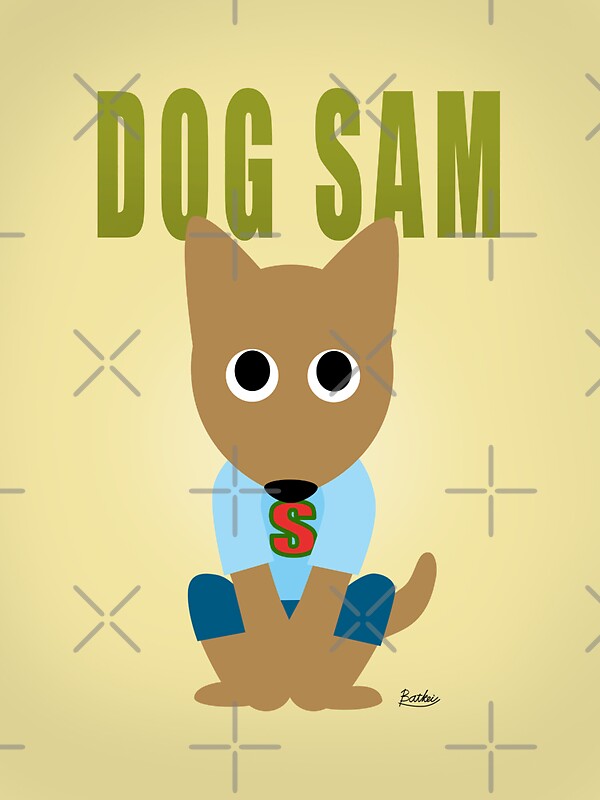 "Dog Sam" by BATKEI | Redbubble