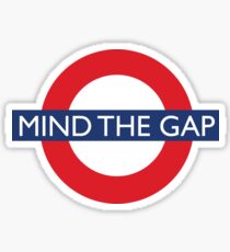 Mind the Gap: Stickers | Redbubble