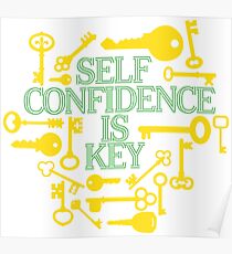 Self Confidence: Posters | Redbubble