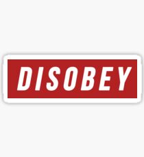 Disobey: Stickers | Redbubble