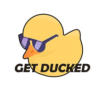 "Get Ducked" Sticker for Sale by geraldfisher | Redbubble