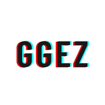 "GGEZ" Sticker for Sale by ElyxStudio | Redbubble