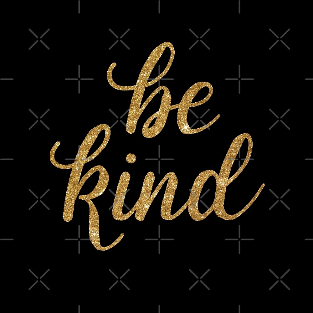 "Be Kind in gold glitter" by fortissimotees | Redbubble