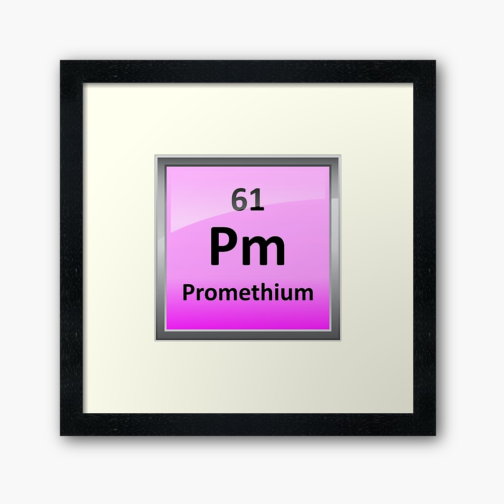"Promethium Periodic Table Element Symbol" Framed Art Print by ...