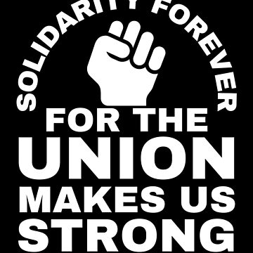 "Solidarity- Union" Poster for Sale by DeCycled | Redbubble