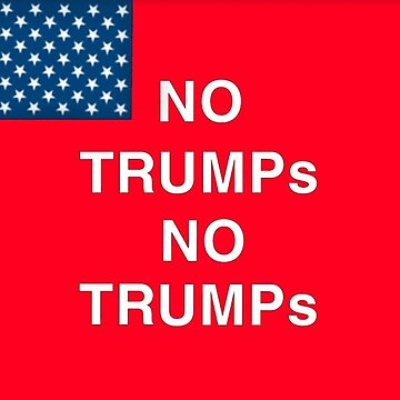 "Funny America Flag USA Meme No Trumps" Greeting Card for Sale by AZ ...