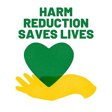 "Harm Reduction Saves Lives " Sticker for Sale by Harm Reduction Ohio ...
