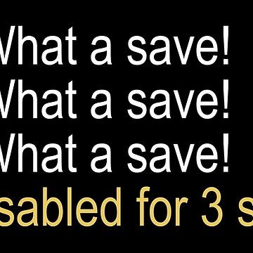 "Rocket League "What a save!" chat" Poster for Sale by beartorius ...