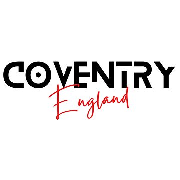 "Coventry England" Sticker for Sale by ClassyGeek1 | Redbubble