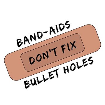 "Band-Aids Don't Fix Bullet Holes Taylor Swift" Sticker for Sale by ...