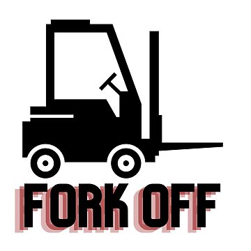 "Fork Off" Poster for Sale by freakangel | Redbubble