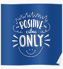Positive Message: Posters | Redbubble