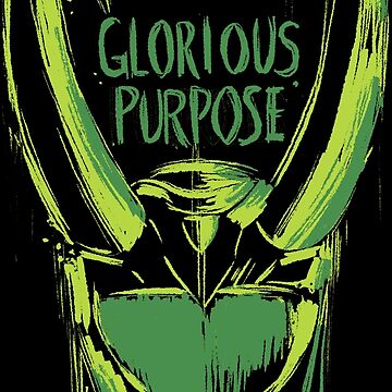 "Glorious Purpose" Poster for Sale by xMorfina | Redbubble