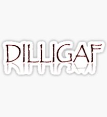Dilligaf Stickers | Redbubble