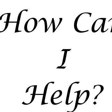 "How Can I Help?" Sticker for Sale by FullFlowIdeas | Redbubble