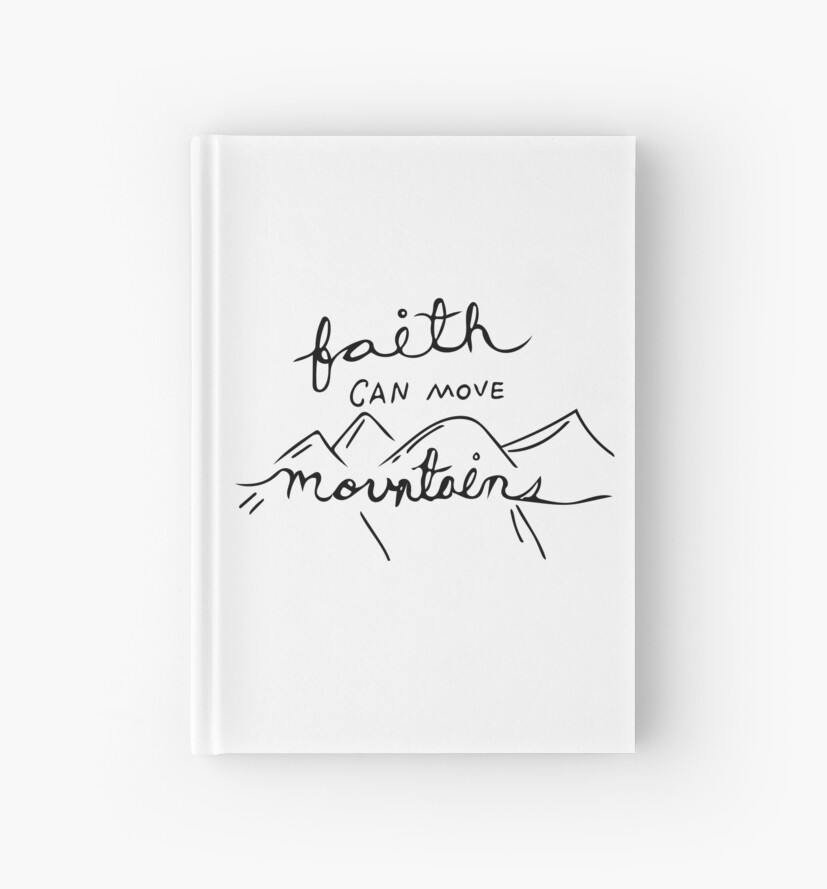 Faith Can Move Mountains Journal at Margaret Cavanaugh blog