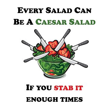 "Caesar Salad: Easy Mode" Greeting Card for Sale by CSMFHT | Redbubble