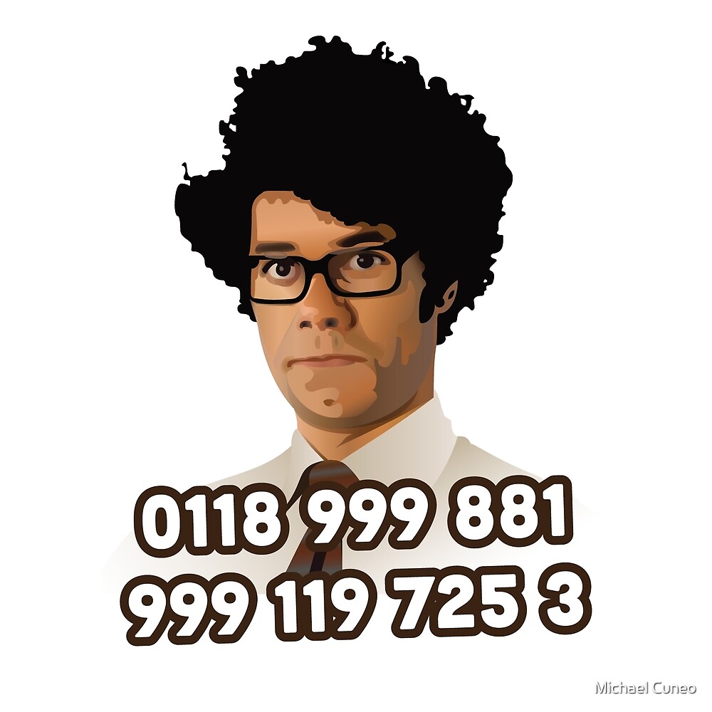 "Maurice Moss - 0118 999 881 999 119 725 3" by Michael Cuneo | Redbubble