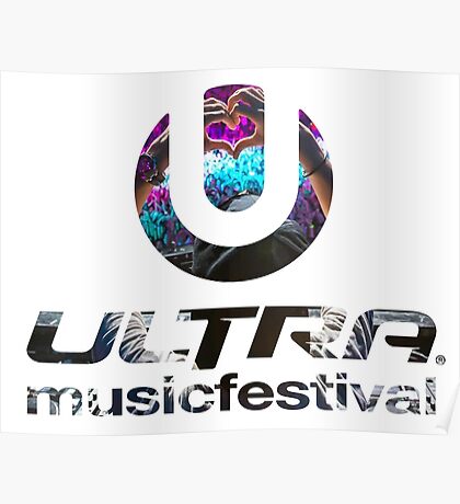 Ultra Music Festival: Posters | Redbubble