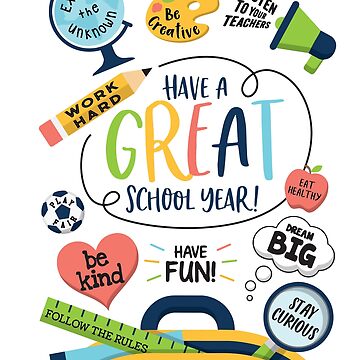 "Have a Great school year" Poster for Sale by SpecialGift79 | Redbubble