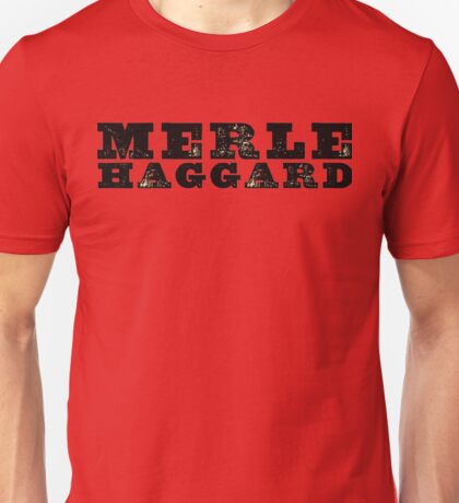 Merle Haggard: Gifts & Merchandise | Redbubble