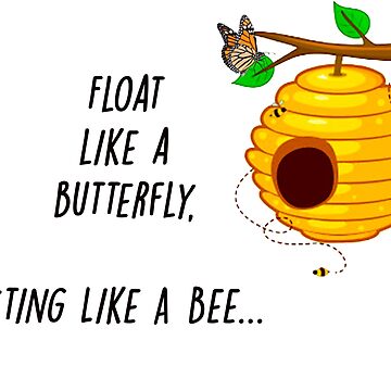 "Float Like A Butterfly Sting Like A Bee" Sticker for Sale by ...