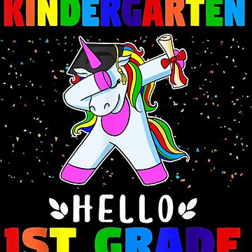 "Goodbye Kindergarten Hello 1st grade Kindergarten Graduation" Sticker ...
