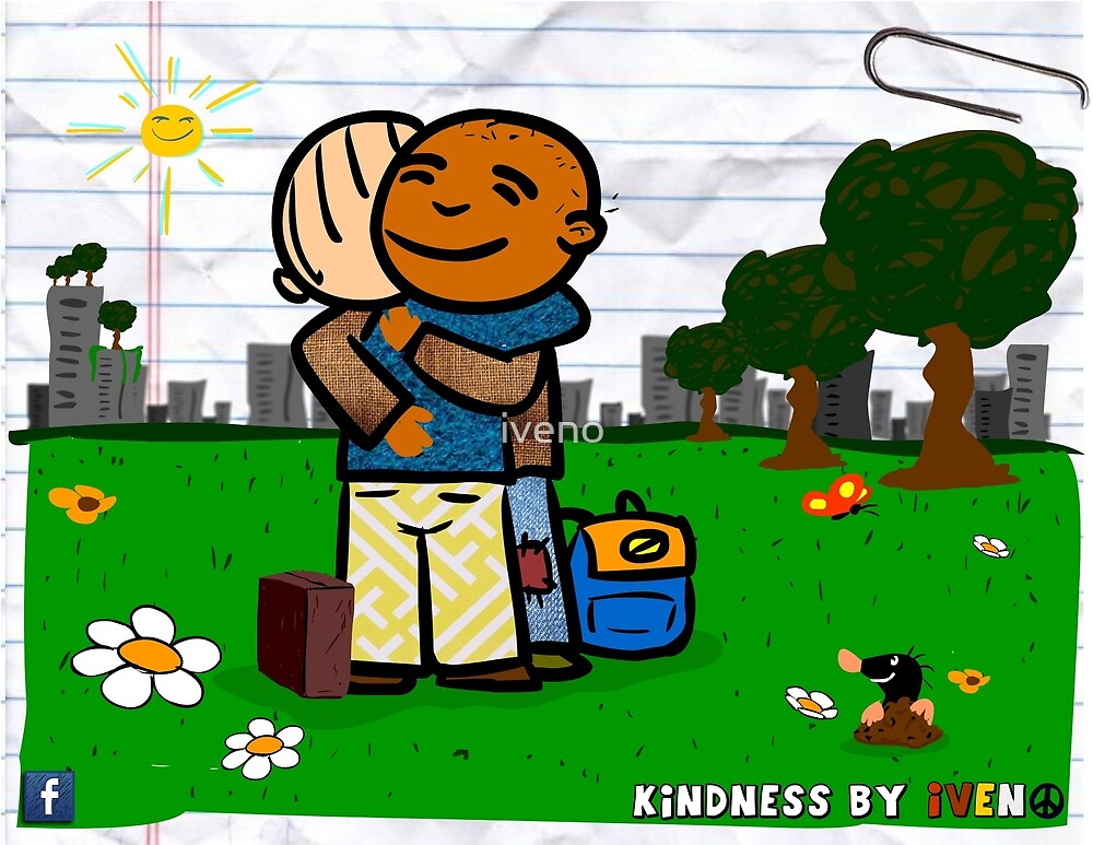"Be kind by hugging a friend " by iveno | Redbubble