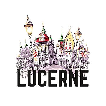 "Lucerne - Switzerland" Sticker for Sale by ClassyGeek1 | Redbubble
