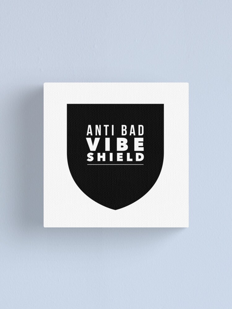 Anti Bad Vibes Quotes
