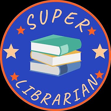 "Super Librarian Circular Badge" Art Board Print for Sale by Kouat ...