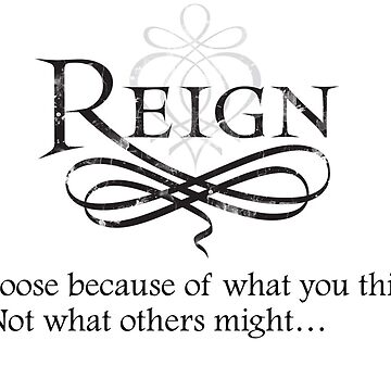 "Reign" Coffee Mug for Sale by ShnapItsBecki | Redbubble