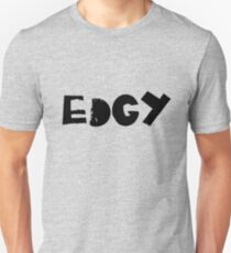 Edgy: T-Shirts | Redbubble