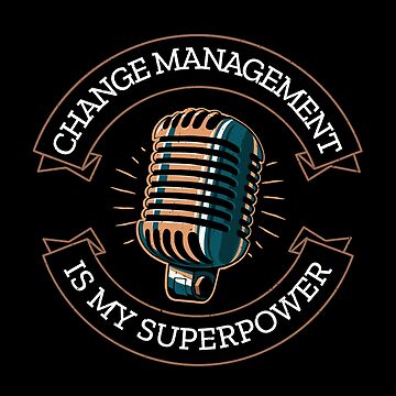 "Change Management is My Superpower!" Sticker for Sale by ...