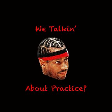 ""We Talkin' About Practice?"" Sticker for Sale by RLTees | Redbubble