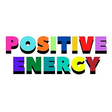 "Positive Energy Sticker" Poster for Sale by Product Stella | Redbubble