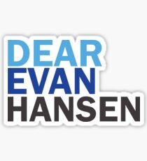 Dear Evan Hansen: Stickers | Redbubble
