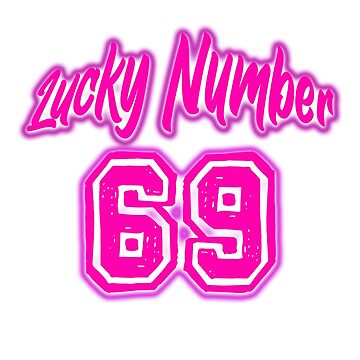 "Pink Lucky Number 69" Sticker for Sale by swiftjace | Redbubble
