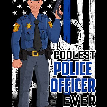 "Coolest Police Officer" Art Print for Sale by eajob | Redbubble