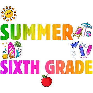 "Goodbye Summer Hello Sixth Grade Back To School Students Teachers ...