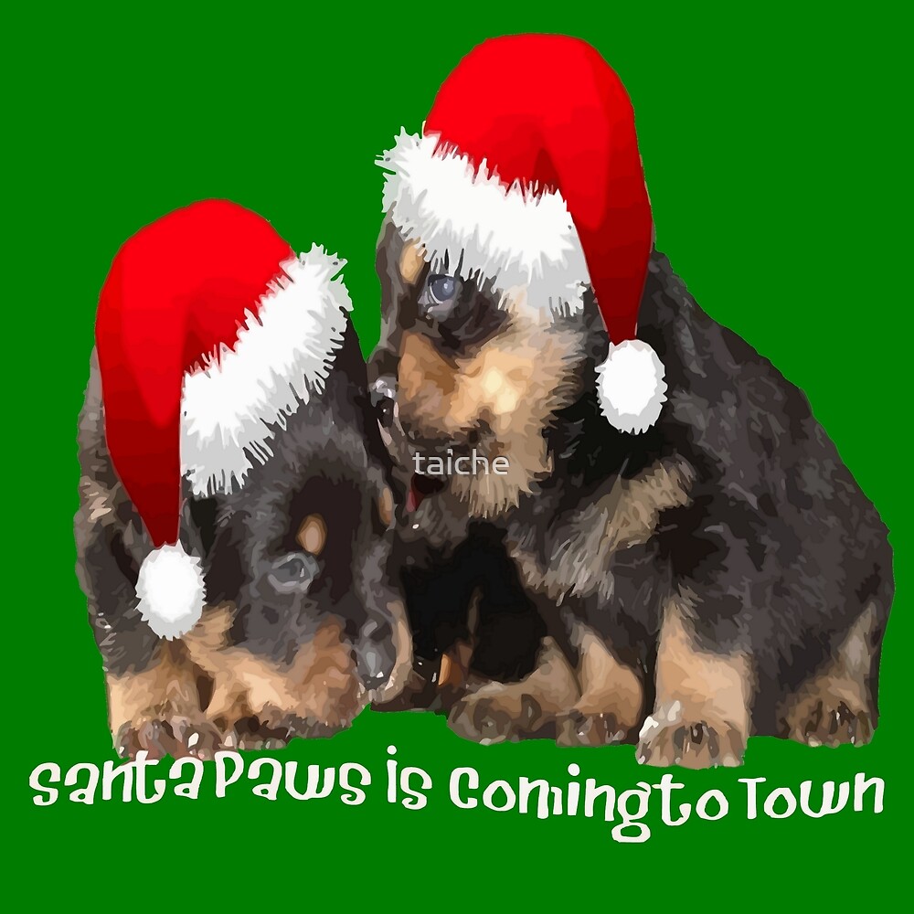"Vector Santa Paws Is Coming To Town Christmas On Festive Green" by ...