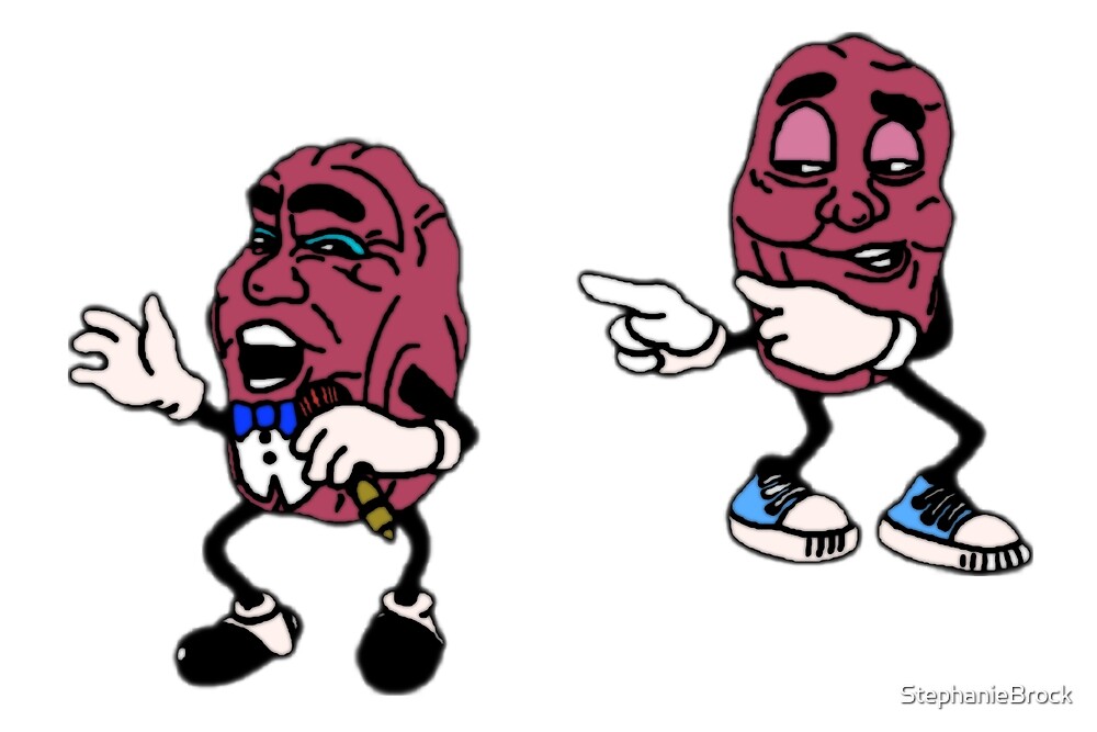 "The California Raisins No Background Color" by Stephanie Brock | Redbubble