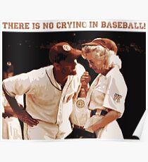 No Crying in Baseball Posters | Redbubble