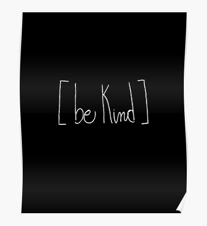Be Kind: Prints | Redbubble