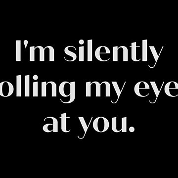 "Rolling My Eyes" Sticker for Sale by RdwnggrlDesigns | Redbubble