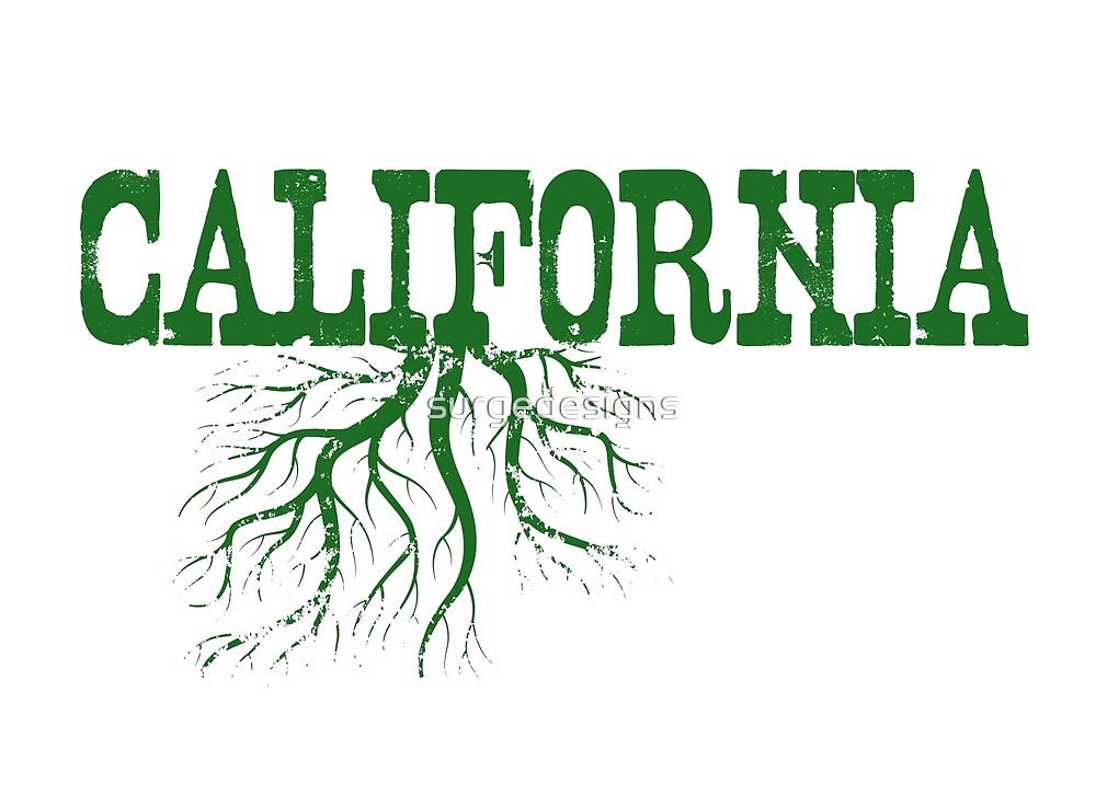 "California Roots" by surgedesigns | Redbubble
