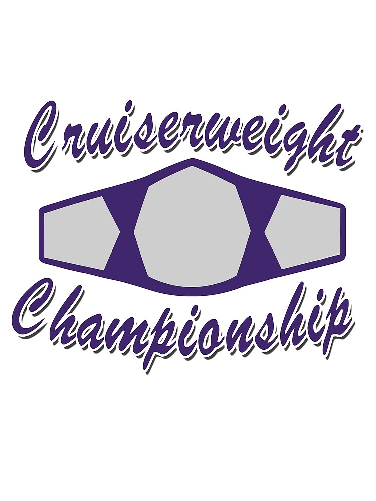 "Cruiserweight Championship" by Olly147 | Redbubble