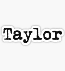Taylor Stickers | Redbubble