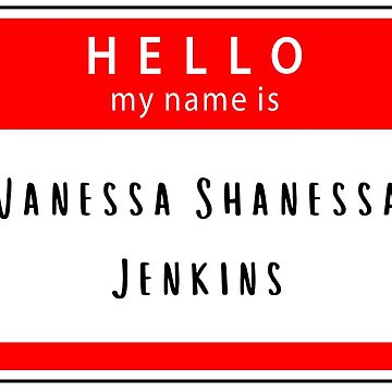 "Gavin and Stacey Inspired Nessa Name Tag" Sticker for Sale by ...